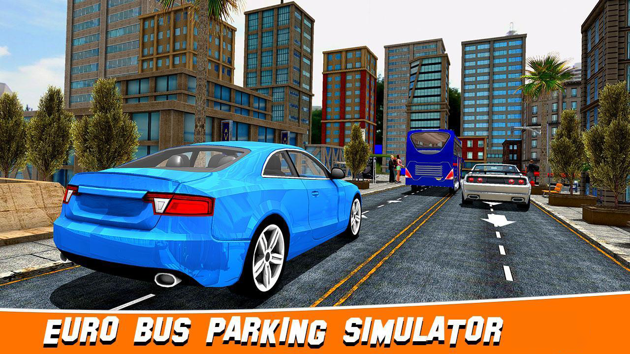 Euro Bus Parking Simulator mobile Android apk download for free-TapTap