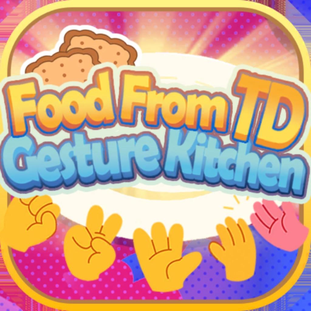 Food From TD Gesture Kitchen Ratings & Reviews - TapTap