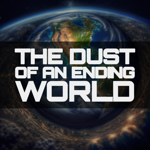 The Dust of an Ending World for Android/iOS - TapTap