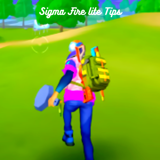 Guide For Sigma Fire lite Tips for Android/iOS - TapTap