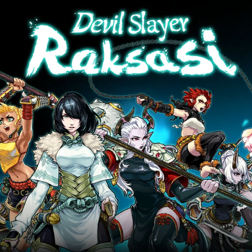 Devil Slayer - Raksasi for Android/iOS - TapTap