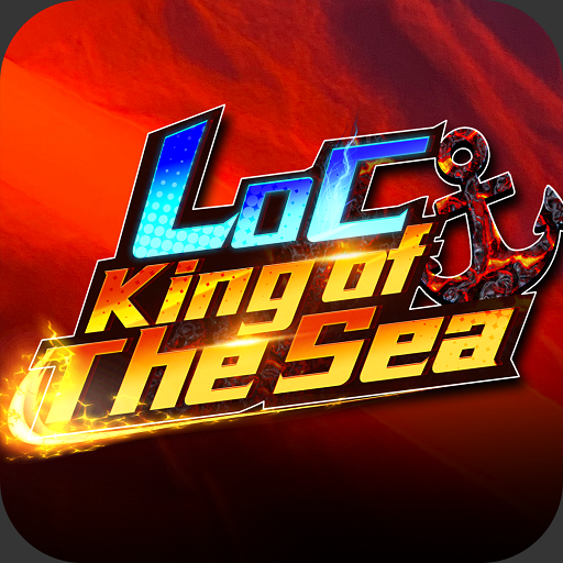 LOC: King Of The Sea Latest Version for Android/iOS - TapTap