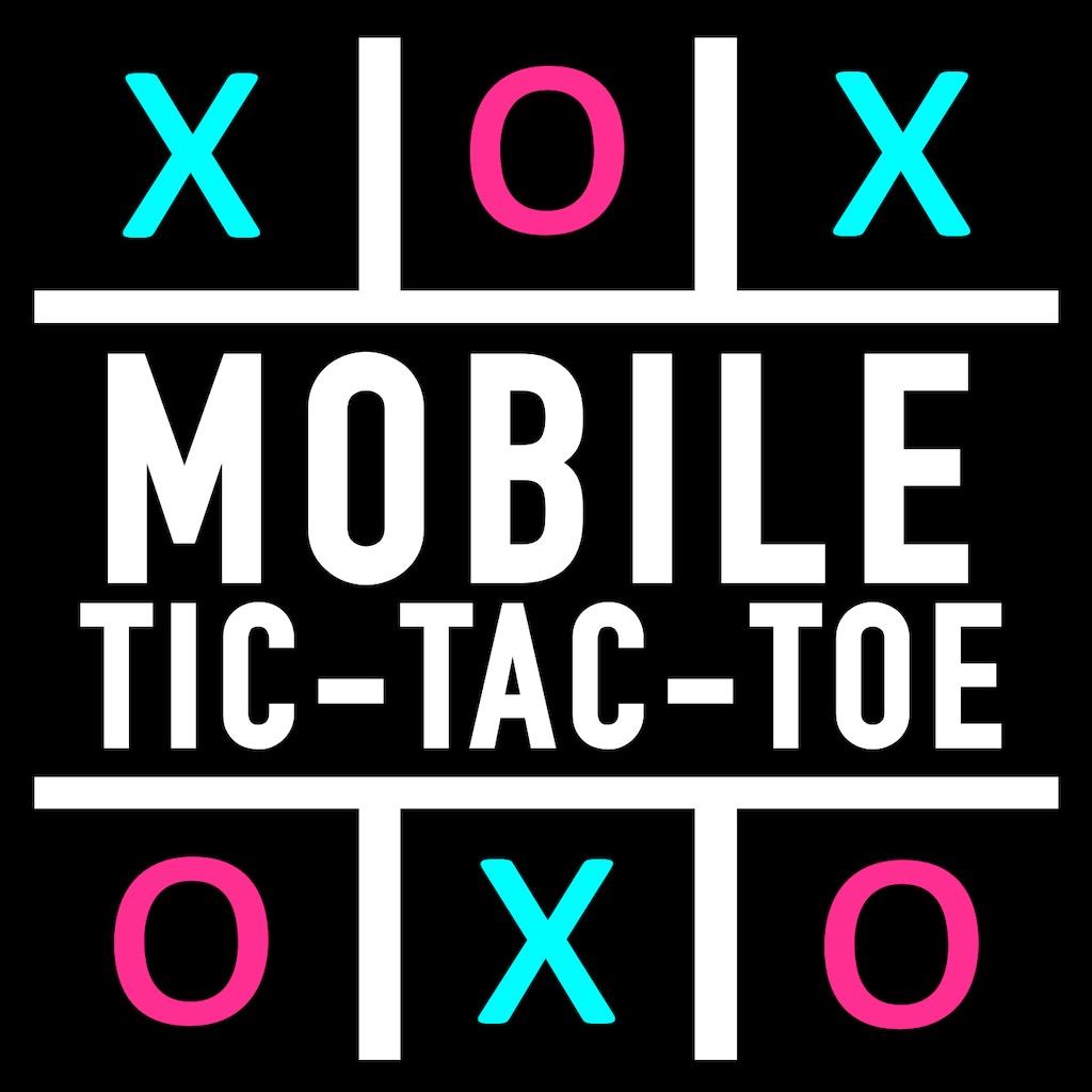 Mobile Tic-Tac-Toe Latest Version for Android/iOS - TapTap