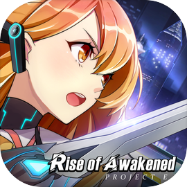 Rise of Awakened: Project E - Yui's Posts - TapTap