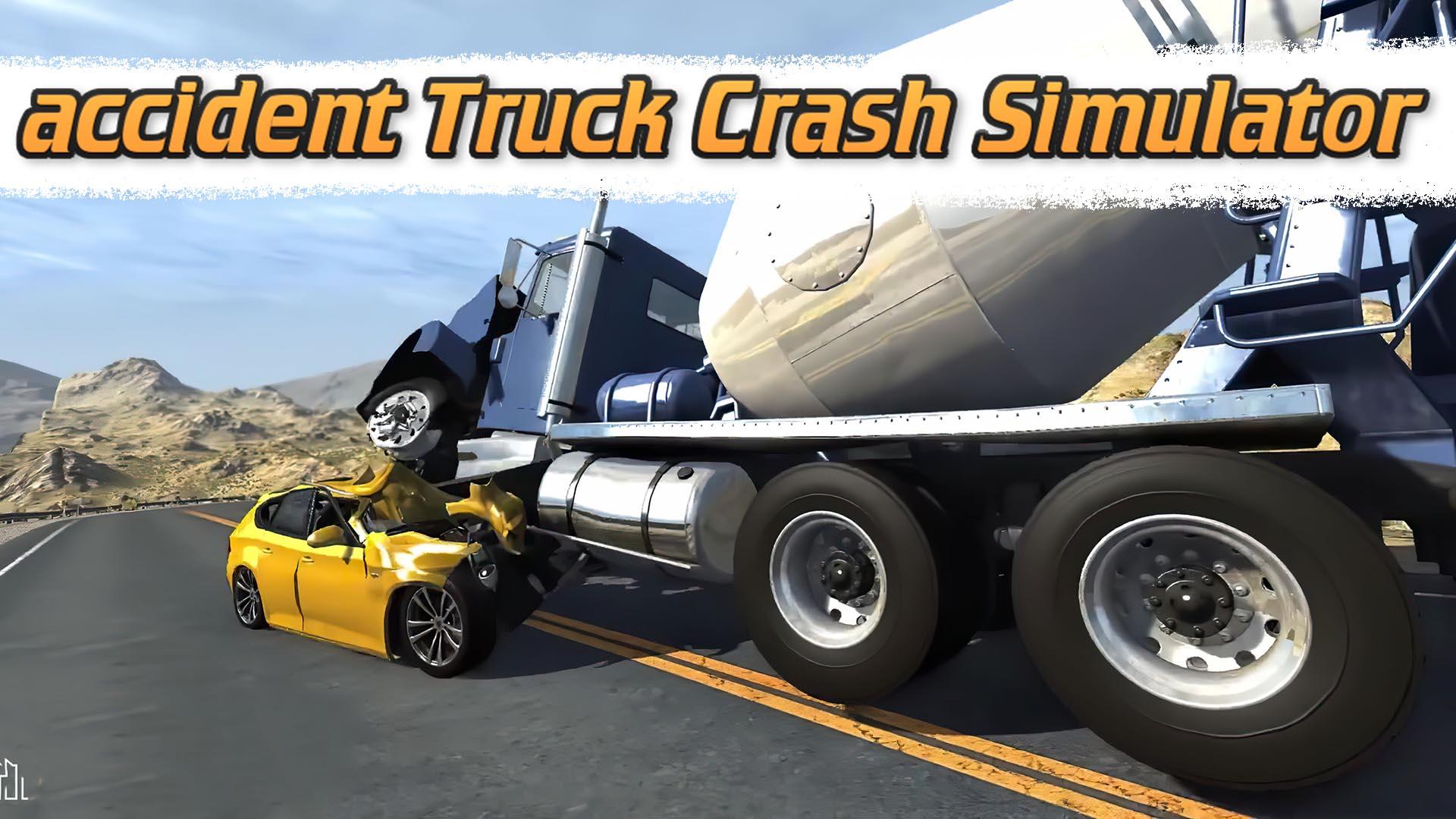 accident Truck Crash Simulator android iOS apk download for free-TapTap