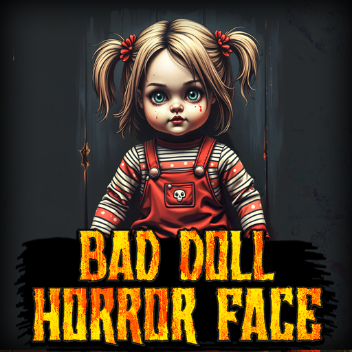 Bad Doll Story Horror Face for Android/iOS - TapTap