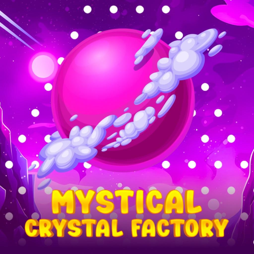 Mystical Crystal Factory for Android/iOS - TapTap