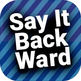 Say It Backwards android iOS apk download for free-TapTap
