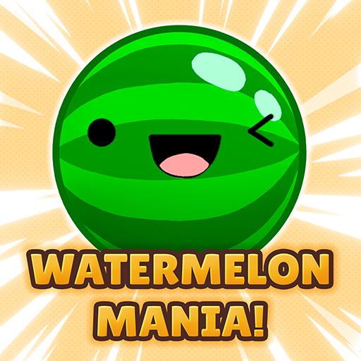 Watermelon Mania! Latest Version for Android/iOS - TapTap