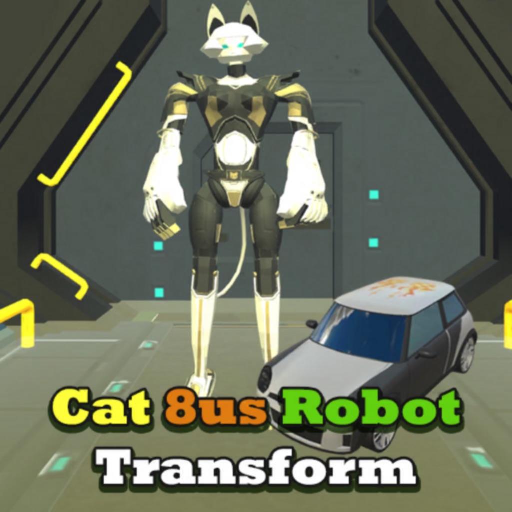 Cat 8us Robot Transform for Android/iOS - TapTap