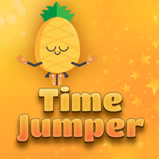 Time Jumper - Pineapple for Android/iOS - TapTap