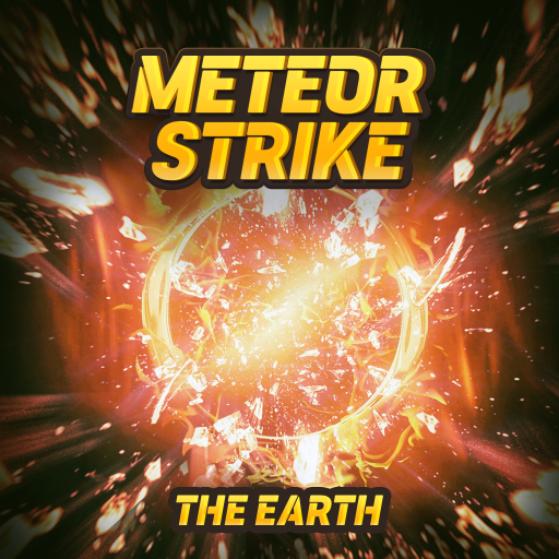 Meteor Strike : The Earth for Android/iOS - TapTap
