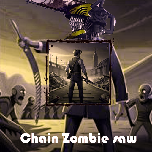 Chainman Vs Zombiensaw android iOS-TapTap