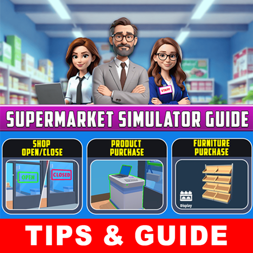 Supermarket Sim 3D Tip Guide for Android/iOS - TapTap