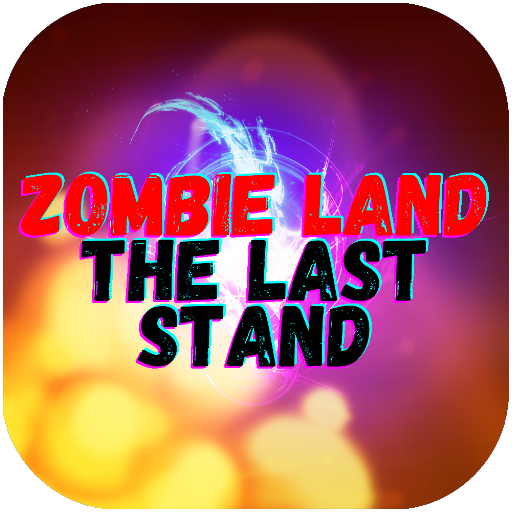 Zombie Land The Last Stand for Android/iOS - TapTap