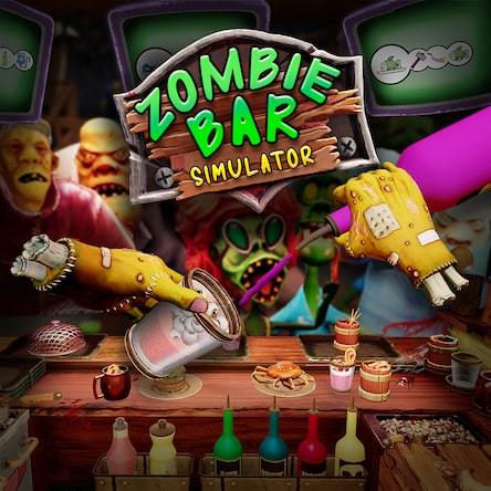 ZOMBIE BAR SIMULATOR VR for Android/iOS - TapTap