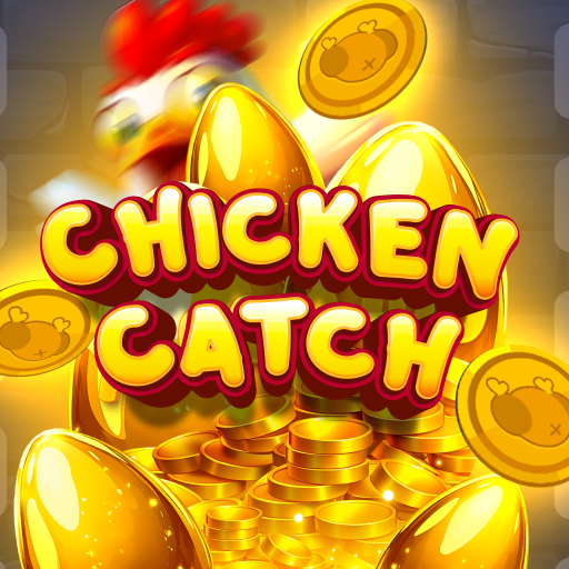 Chicken Catch Latest Version for Android/iOS APK - TapTap
