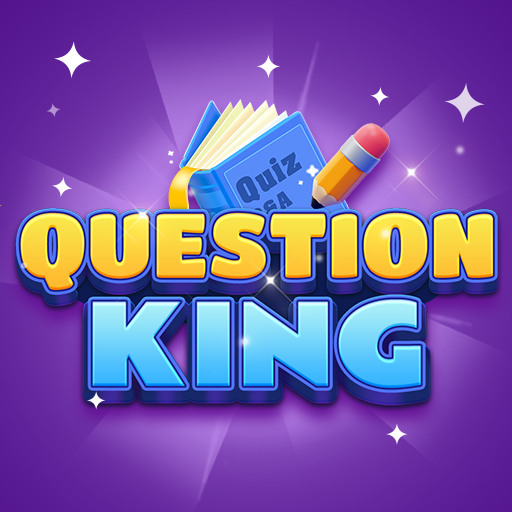 Question King Latest Version for Android/iOS APK - TapTap