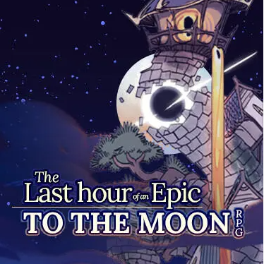 The Last Hour of an Epic TO THE MOON RPG for Android/iOS