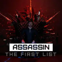 ASSASSIN: The First List (Beta) for Android/iOS - TapTap