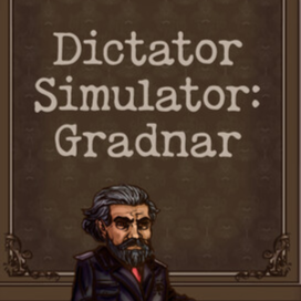 Dictator Simulator: Gradnar for Android/iOS - TapTap