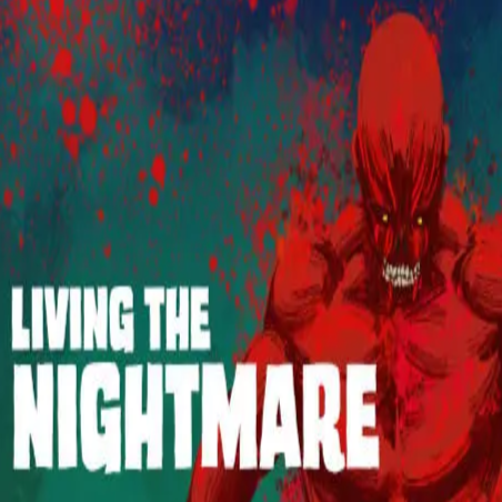 Living the Nightmare Latest Version for Android/iOS - TapTap