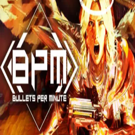 BPM: BULLETS PER MINUTE for Android/iOS - TapTap