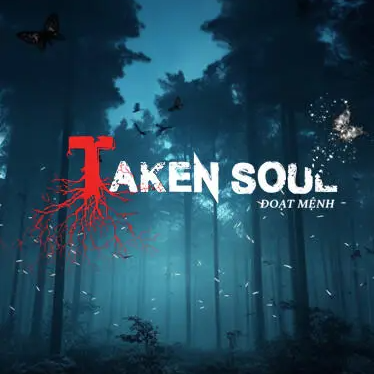 Taken Soul ot Mnh Latest Version for Android/iOS - TapTap