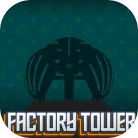 Factory Tower android iOS-TapTap