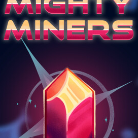 Mighty Miners Latest Version for Android/iOS - TapTap
