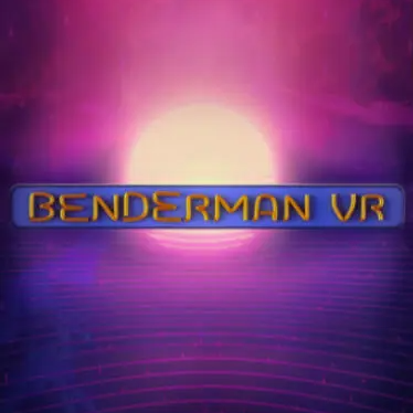 BENDERMAN VR Latest Version for Android/iOS APK - TapTap