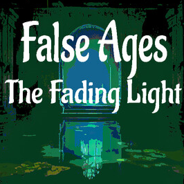 False Ages - The Fading Light for Android/iOS - TapTap