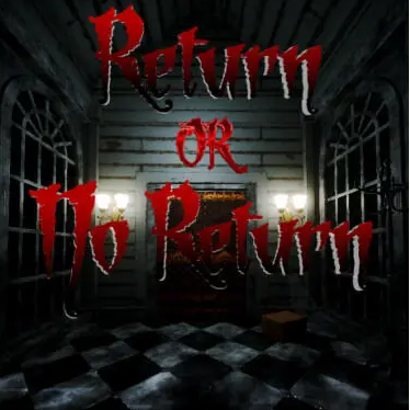 Return or No Return Latest Version for Android/iOS - TapTap