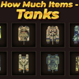 How Much Items - Tanks for Android/iOS - TapTap