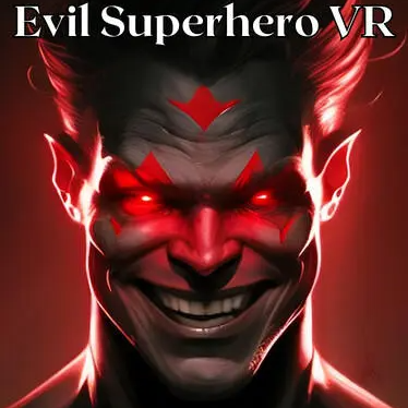Evil Superhero VR - Superhero Simulator for Android/iOS