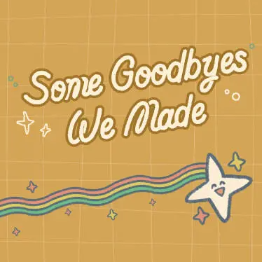 Some Goodbyes We Made for Android/iOS - TapTap