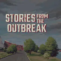 Stories from the Outbreak for Android/iOS - TapTap