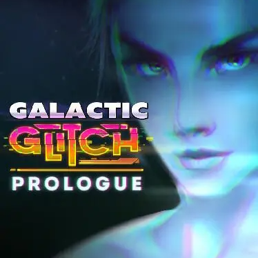 Galactic Glitch: Prologue for Android/iOS - TapTap