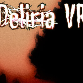 Deliria VR Latest Version for Android/iOS - TapTap