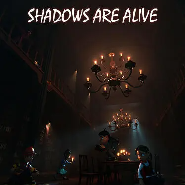 Shadows Are Alive Latest Version for Android/iOS - TapTap