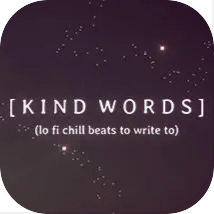 Kind Words (lo fi chill beats to write to) android iOS-TapTap