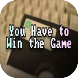 You Have to Win the Game android iOS-TapTap