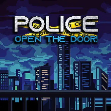 Police, Open The Door! for Android/iOS - TapTap