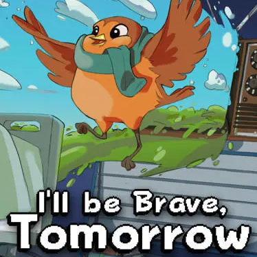 Ill be Brave, Tomorrow for Android/iOS - TapTap