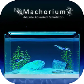 Machorium -Muscle Aquarium Simulator- android iOS-TapTap