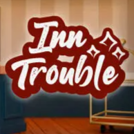 Inn Trouble Latest Version for Android/iOS APK - TapTap