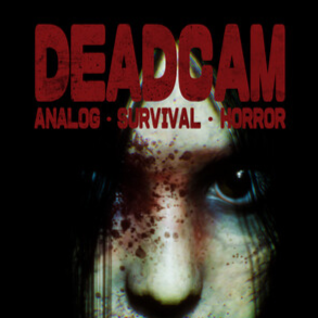 DEADCAM ANALOG SURVIVAL HORROR for Android/iOS - TapTap
