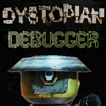 Dystopian Debugger Latest Version for Android/iOS - TapTap