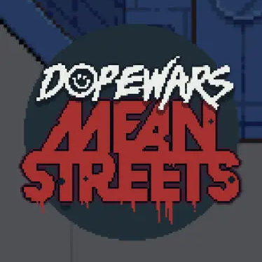 Dope Wars Mean Streets for Android/iOS - TapTap
