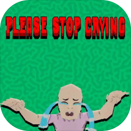 PLEASE STOP CRYING - Saadon's Posts - TapTap